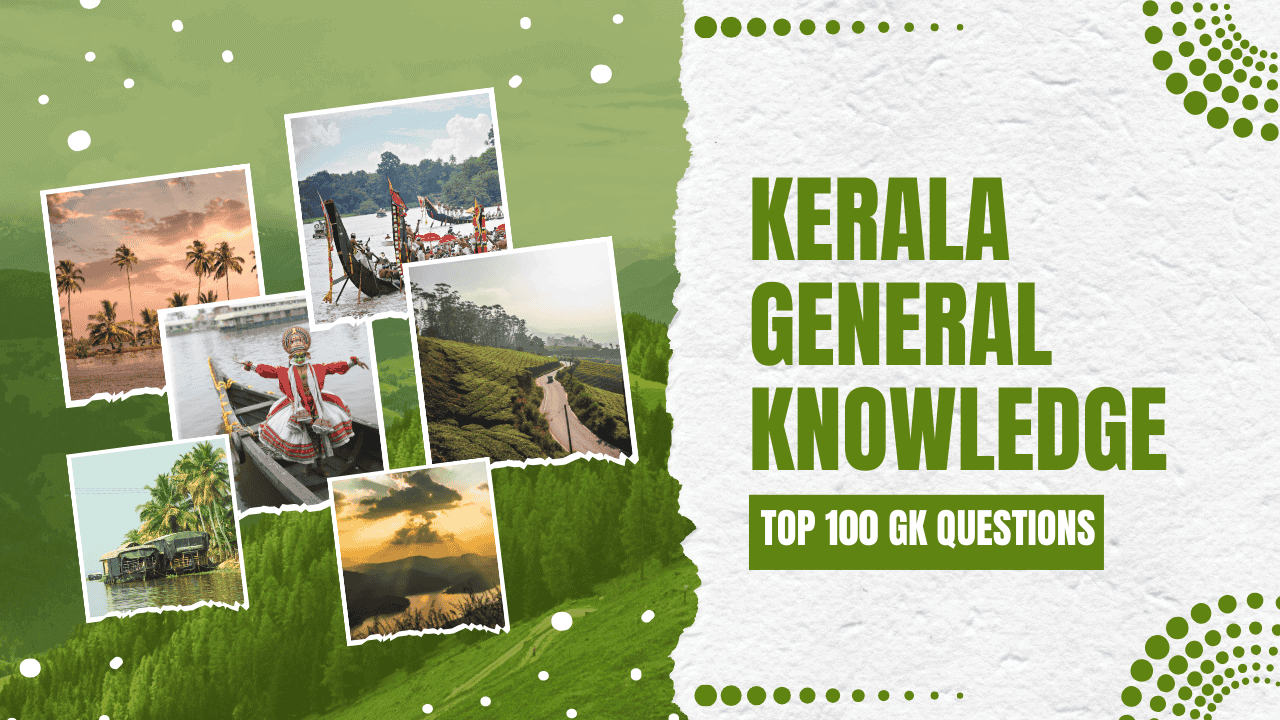 Best 100 Kerala General Knowledge (GK) Questions in English